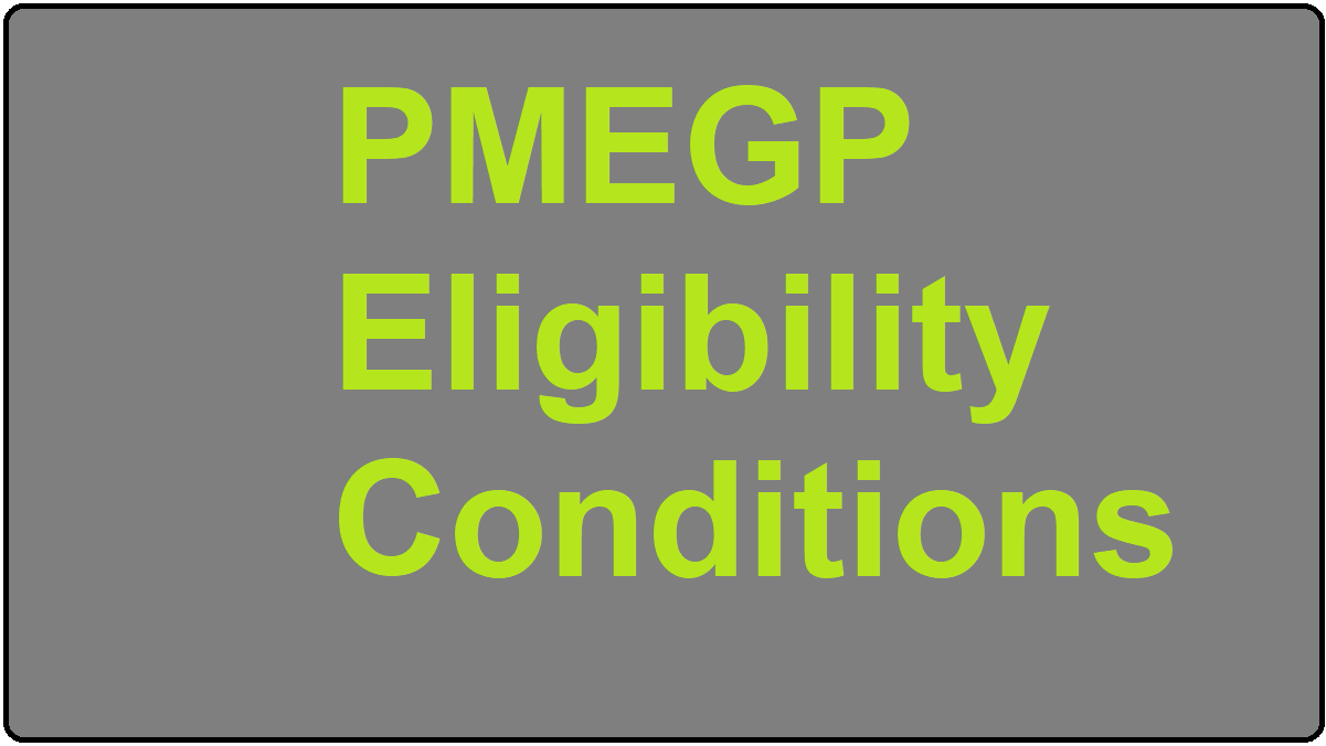 PMEGP Eligibility Conditions of Beneficiaries